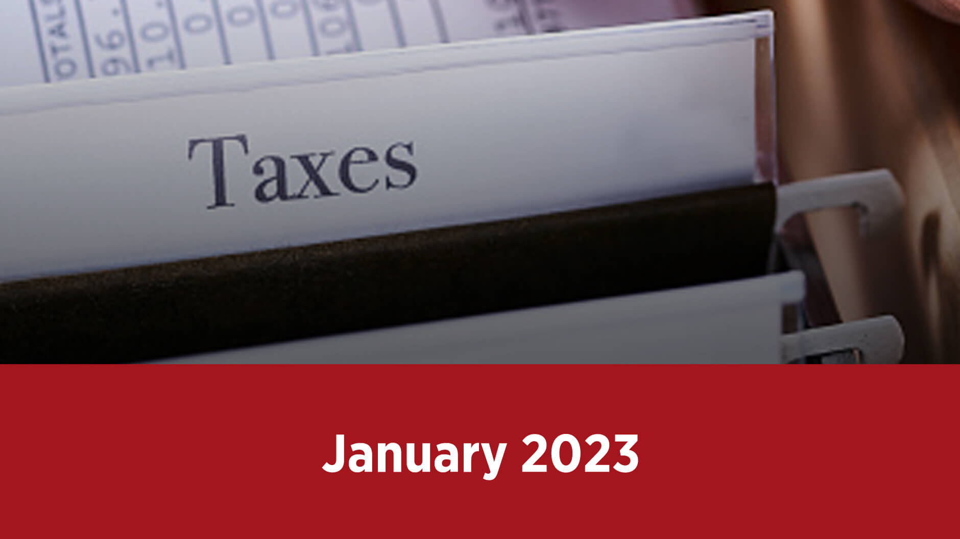 Key Tax Dates January 2023 | Church Law & Tax