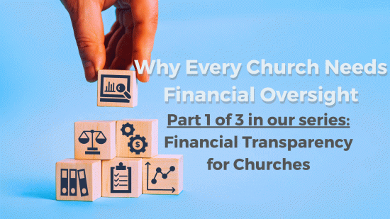 Church Financial Oversight: The First Step Toward Transparency